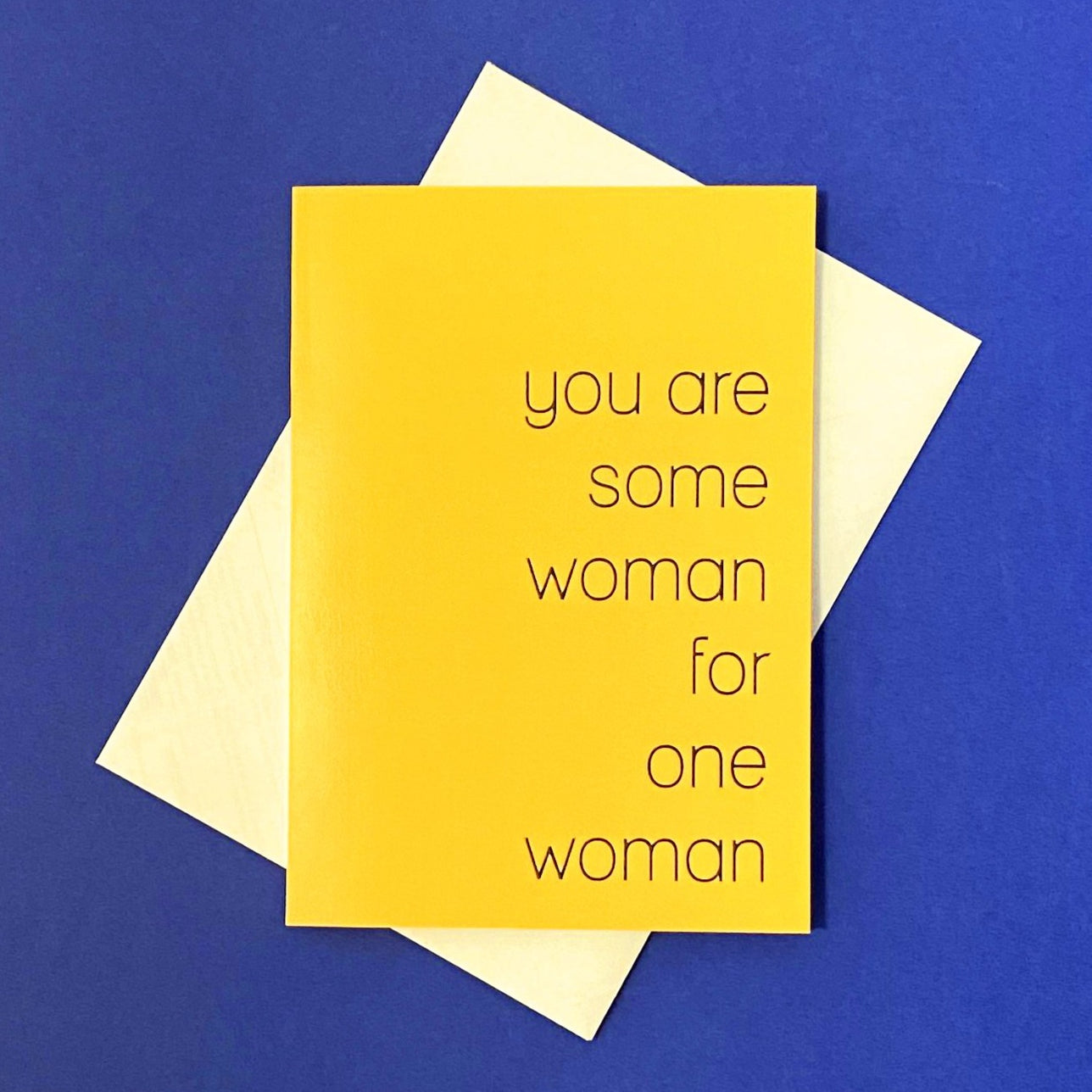 Some Woman For One Woman Greeting Card | designist